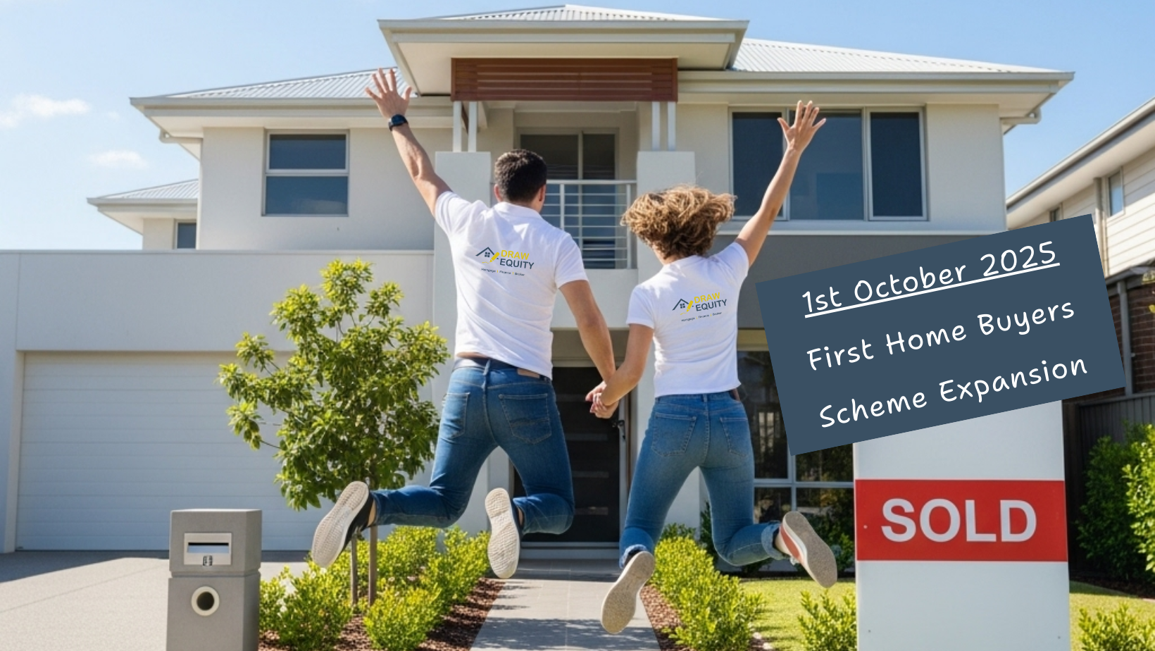 Home Guarantee Scheme Expansion – First Home Buyers - Draw Equity
